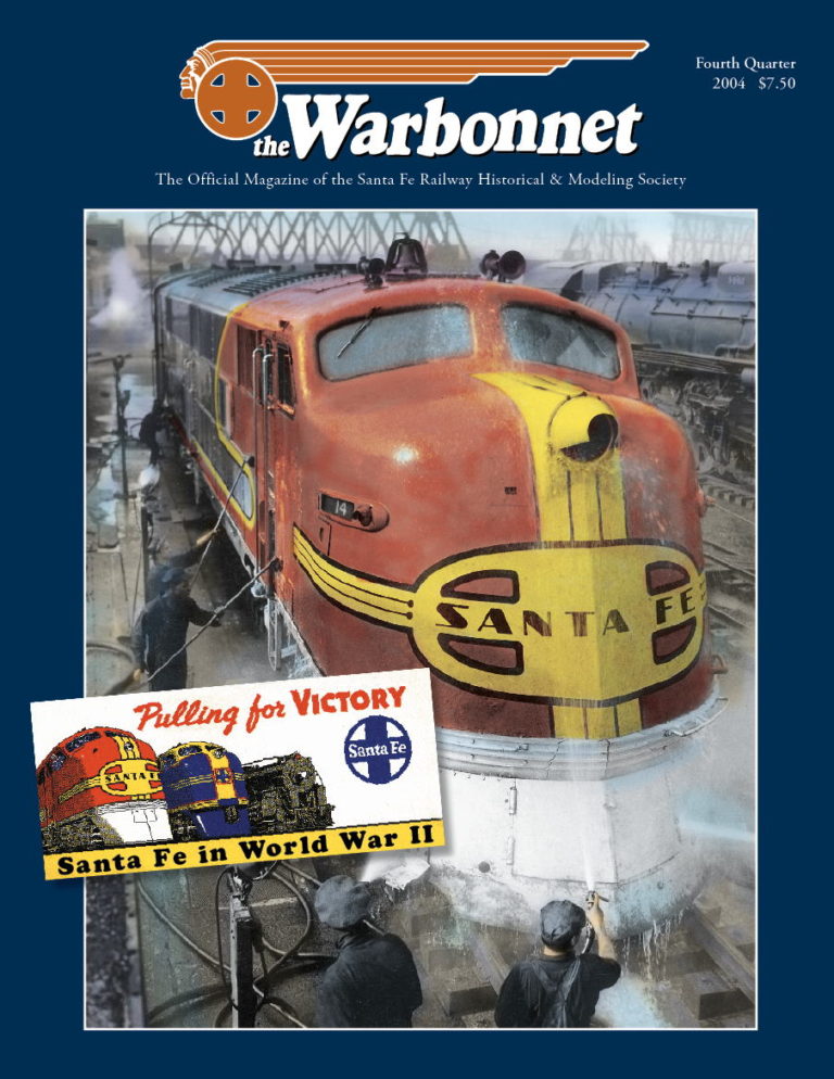Warbonnet – 2004 – The Santa Fe Railway Historical and Modeling Society