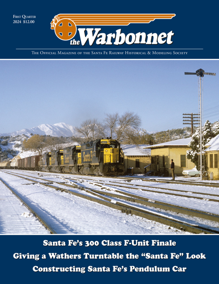Warbonnet – 2024 – The Santa Fe Railway Historical and Modeling Society